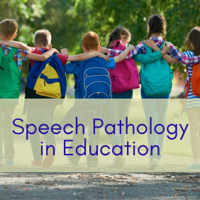 Speech Pathology in Education (SPiE) Module 1 bundle